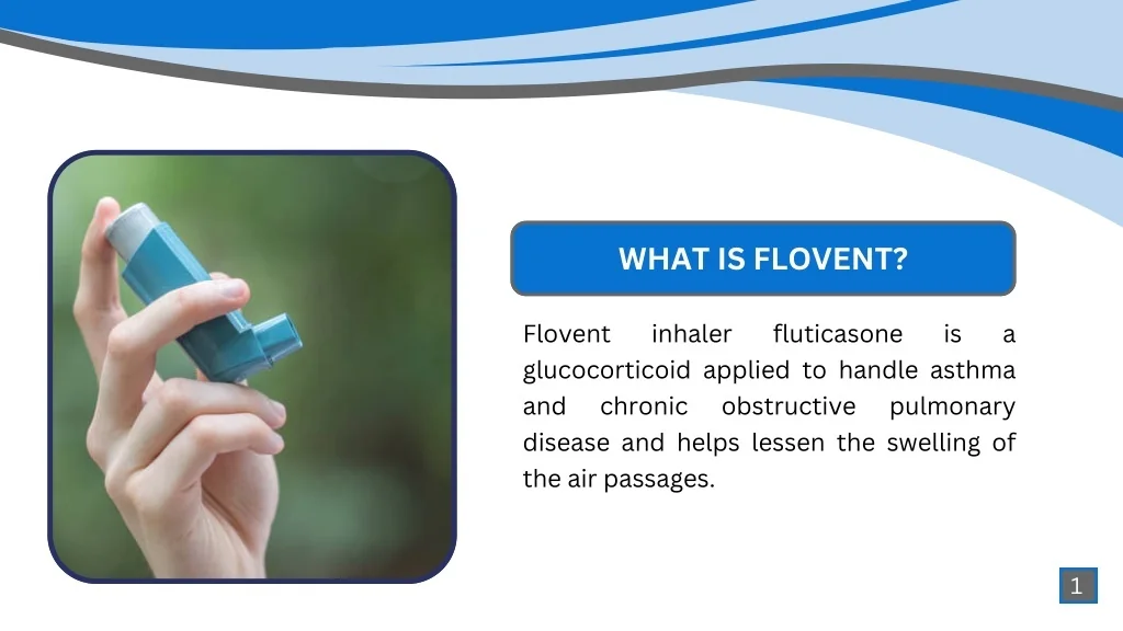 PPT - Fluticasone and its Place in Flovent Inhaler Therapy PowerPoint ...