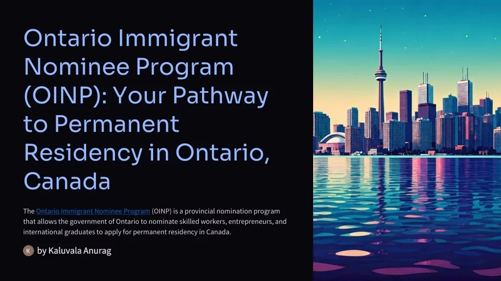 PPT - Ontario-Immigrant-Nominee-Program-OINP-Your-Pathway-to-Permanent ...