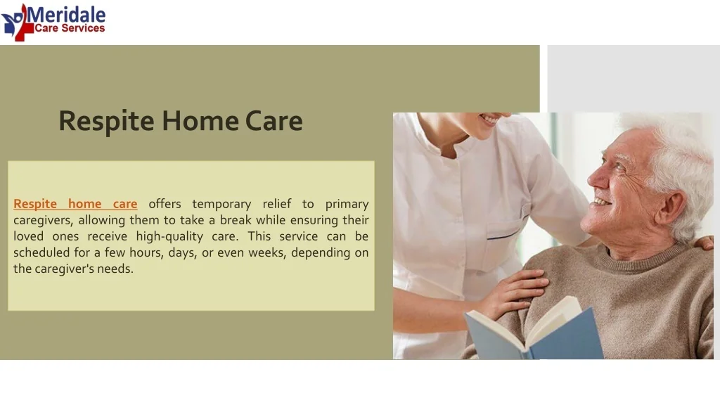 PPT - Professional Respite Home Care for Elderly Independence ...