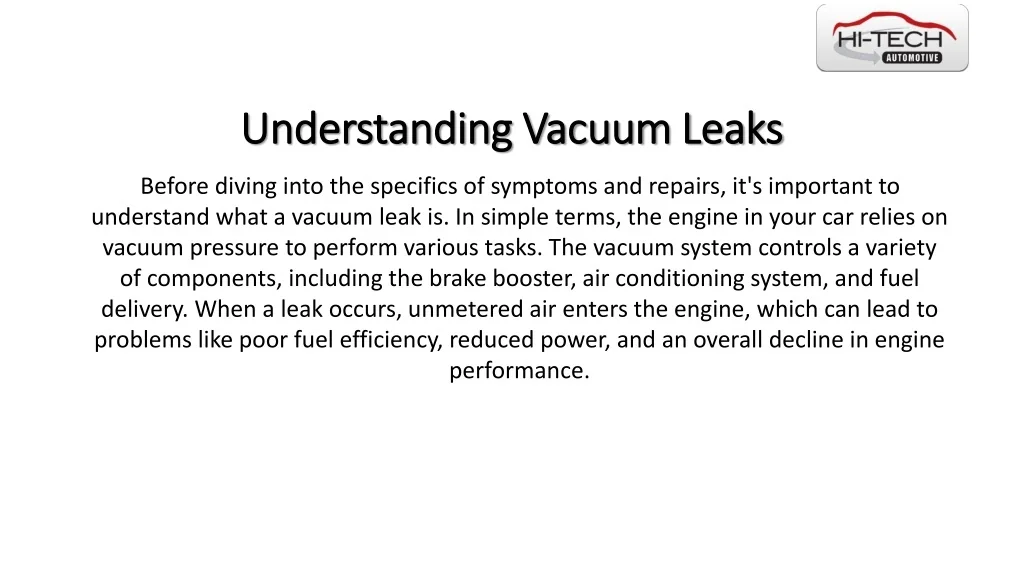 PPT - Vacuum Leaks: Symptoms, Detection & Repair Solutions for Your Car ...