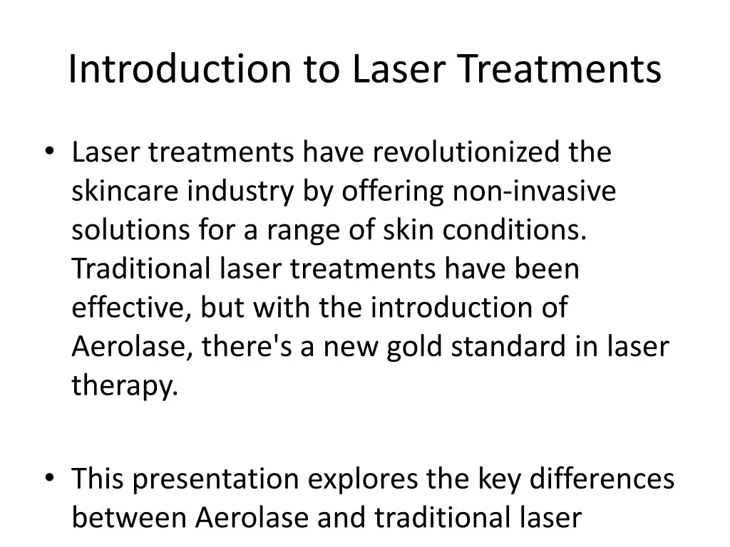 PPT - Aerolase_vs_Traditional_Laser_Treatments PowerPoint Presentation ...