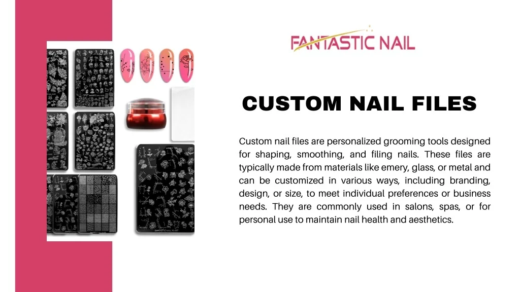 PPT - Custom Nail Files - Fantasticnailart.com PowerPoint Presentation ...