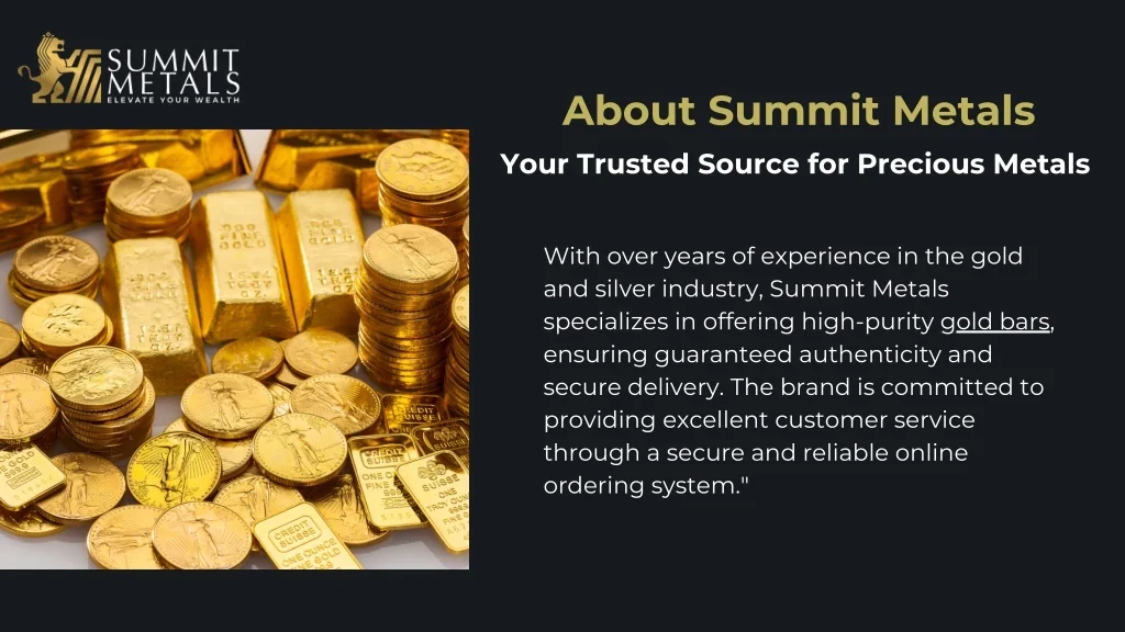 PPT - Order Gold Bars Online with Confidence – Summit Metals PowerPoint ...