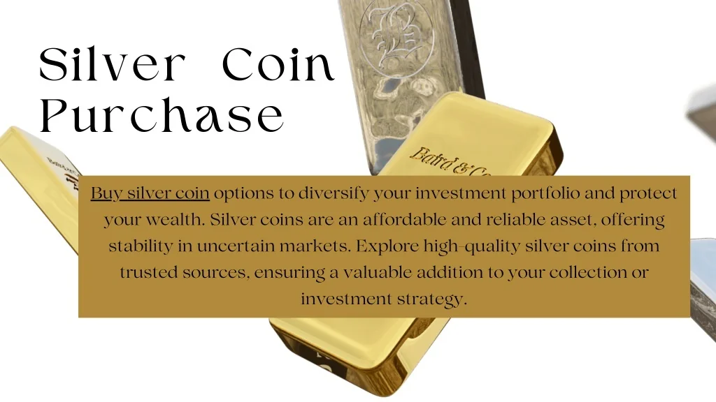 PPT - Buy Silver Bullion at Competitive Rates from Baird & Co ...