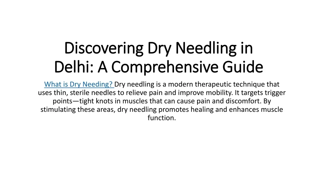 PPT - Discovering Dry Needling in Delhi PowerPoint Presentation, free ...
