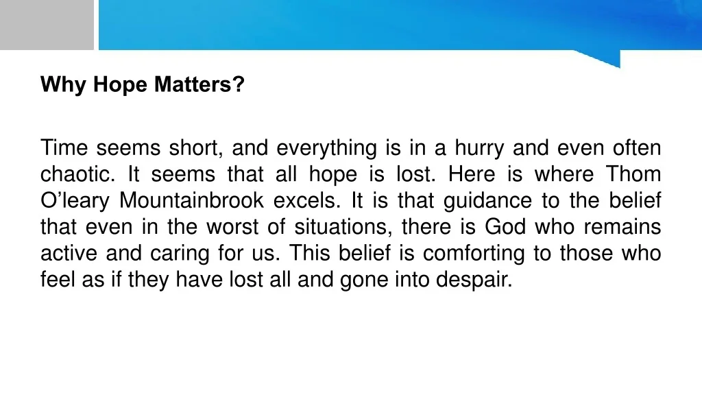 PPT - Thom O’leary Mountainbrook – Messages of Hope in Challenging ...