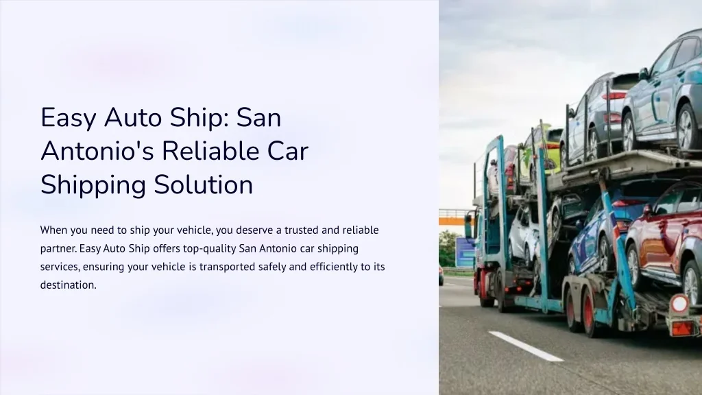 PPT - Car Shipping Companies San Antonio PowerPoint Presentation, free ...
