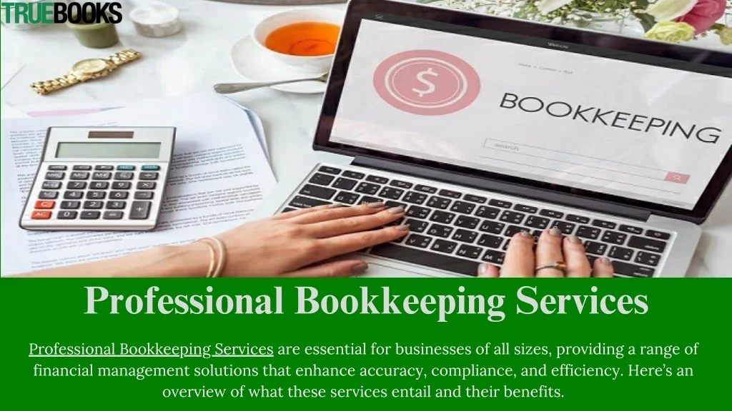 PPT - Professional Bookkeeping Services for Businesses PowerPoint Presentation - ID:13639023