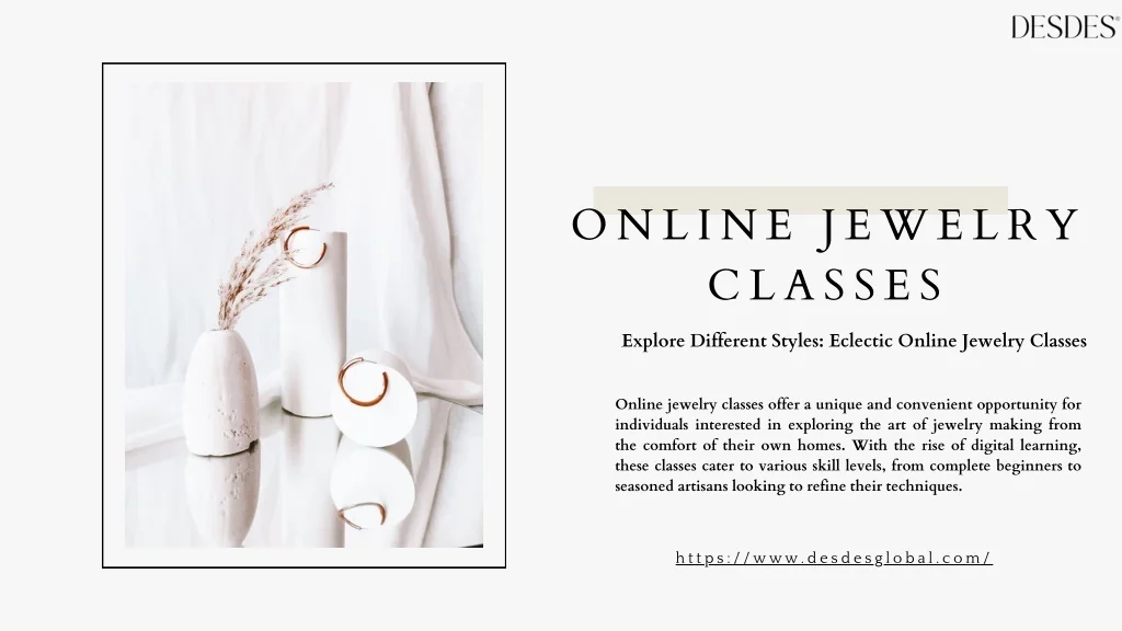 PPT - Explore Different Styles Eclectic Online Jewelry Classes ...