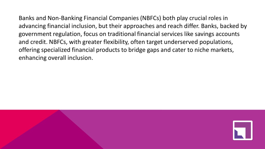 PPT - Role of Banks vs NBFCs in Financial Inclusion PowerPoint ... PPT - Role of Banks vs NBFCs in Financial Inclusion PowerPoint ...