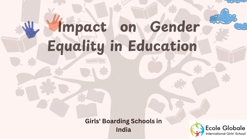 PPT - Girls' Boarding Schools in India and Their Impact on Gender ...