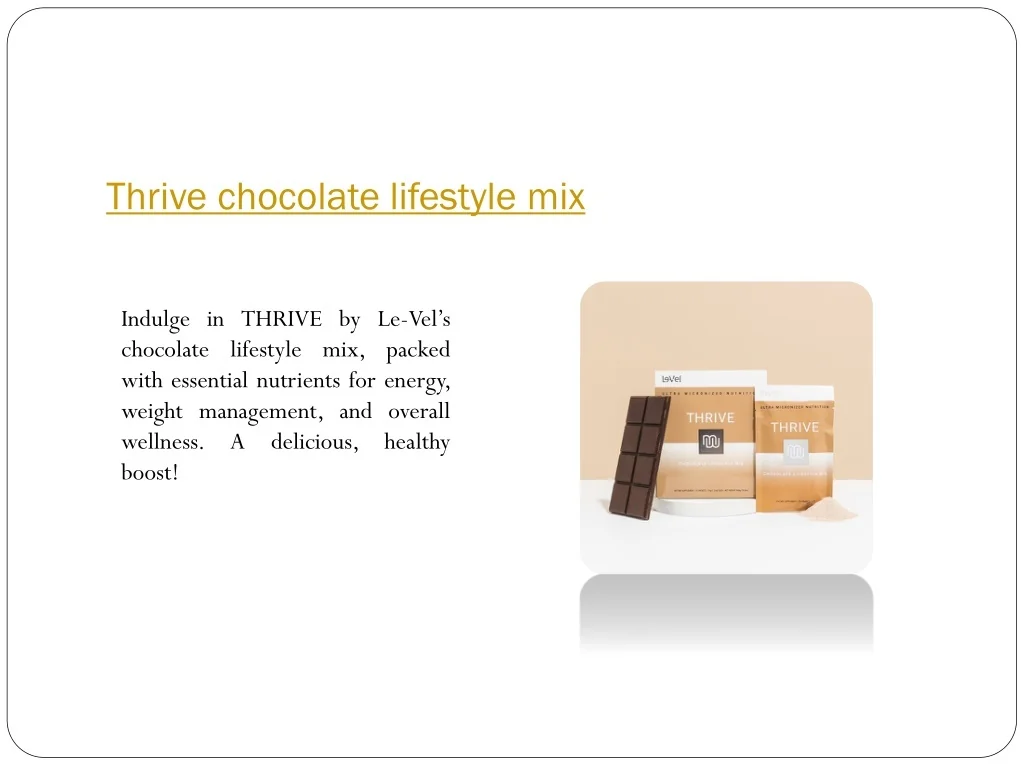 PPT - Premium Lifestyle Mix - Gluten free protein shake | THRIVE by Le-Vel PowerPoint ...