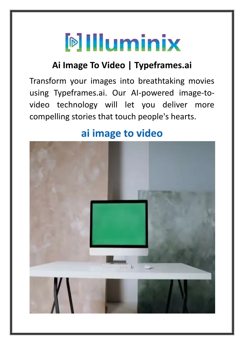 PPT - Ai Image To Video Typeframes.ai PowerPoint Presentation, free download - ID:13661105