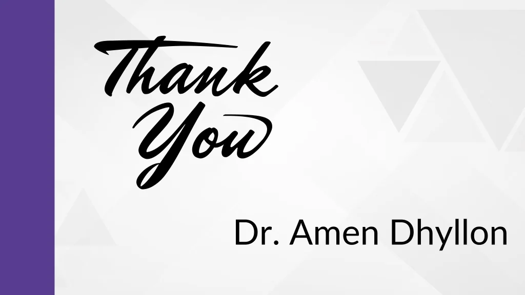 PPT - Dr. Amen Dhyllon - Extensive Understanding Of Dental Modalities ...