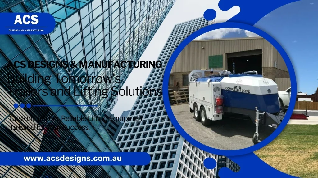 PPT - Custom Trailers, Tilt Trays & Fuel Trailers by ACS Designs ...