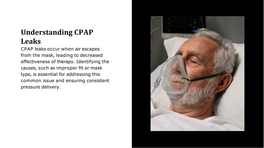 PPT - How to Deal with Common CPAP Issues From Leaks to Discomfort PowerPoint Presentation - ID ...