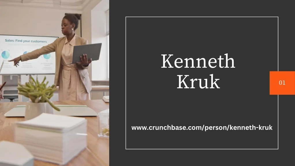 PPT - Why Is Kenneth Kruk’s Leadership Style Influencing Global ...