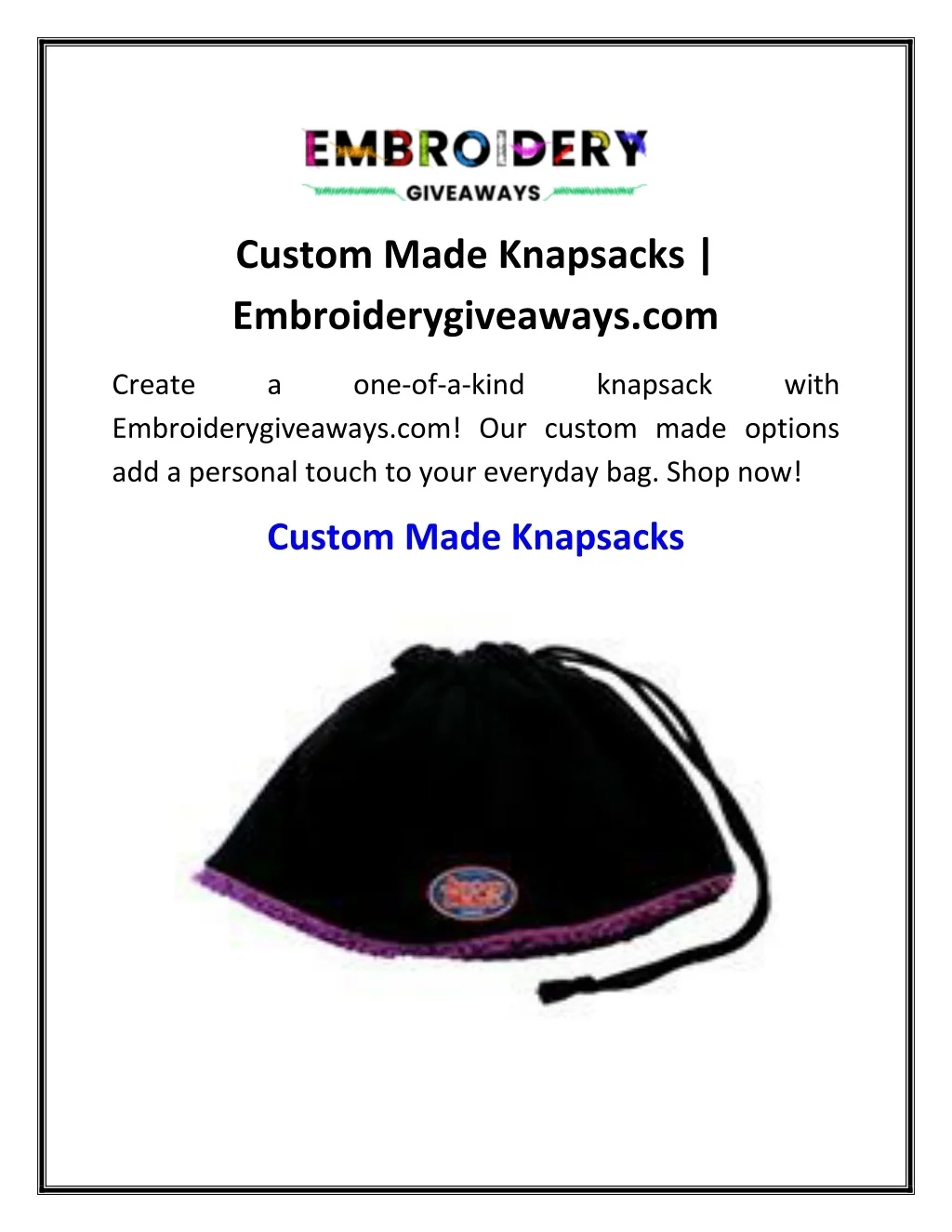 PPT - Custom Made Knapsacks Embroiderygiveaways.com PowerPoint ...