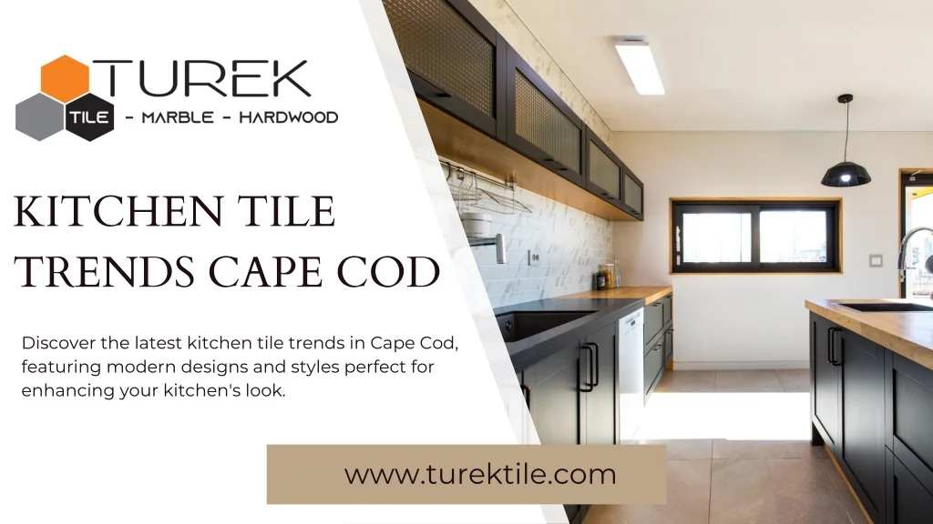 PPT - Best Kitchen Tile Ideas for Cape Cod Style Homes PowerPoint ...