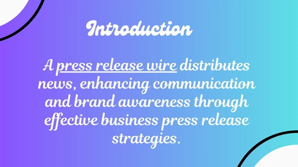 PPT - Why Is the Press Release Wire Essential for Your Business ...