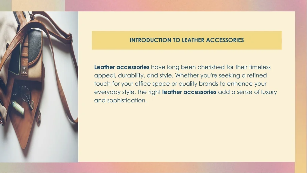 PPT - Leather Accessories Mastery: Essential Office Items and Leading ...