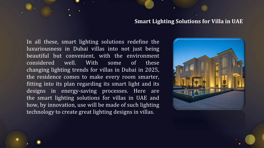 PPT - Trending Smart Lighting Solutions in Dubai’s Modern Villa ...